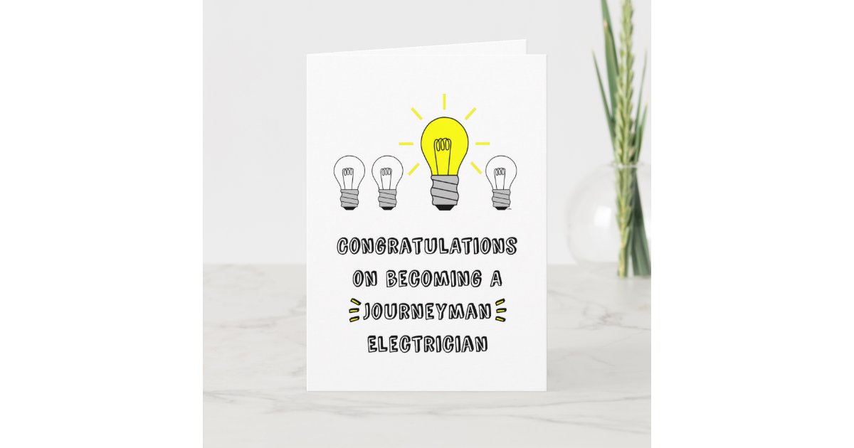 Congrats on Becoming a Journeyman Electrician Card | Zazzle