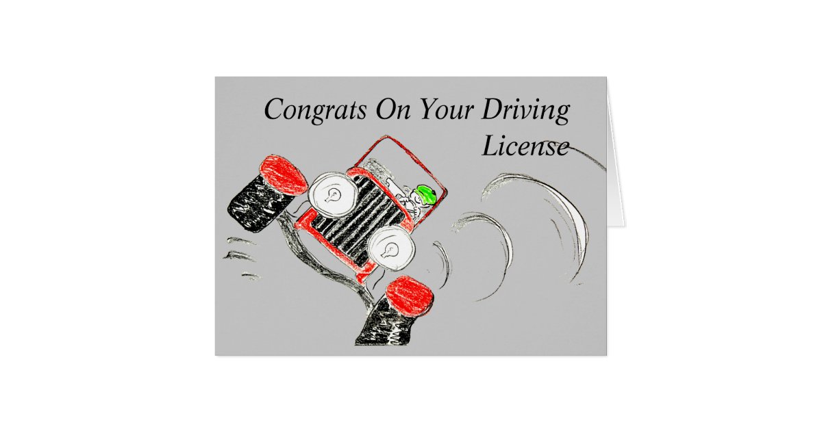 Congrats On Your Driving License Card | Zazzle