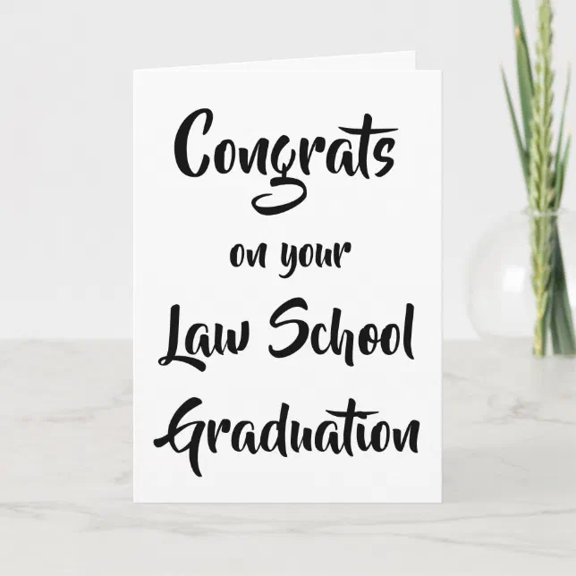 Congrats on your Law School Graduation Card | Zazzle