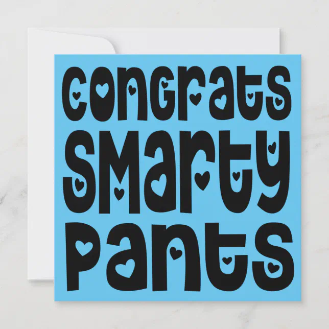 Congrats Smarty Pants Text Hearts Exam Blue | Zazzle