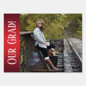 Congrats to Our Grad One Photo Yard Sign Red | Zazzle