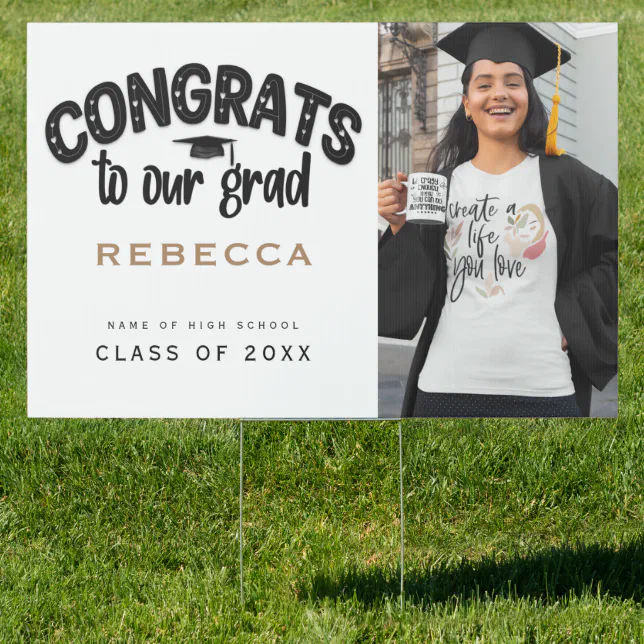 Congrats to our Grad Photo Name Black Gold White Sign | Zazzle