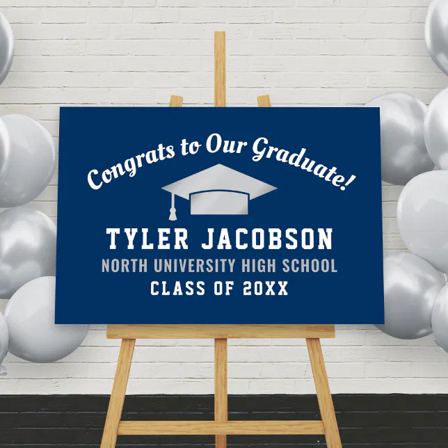 Congrats To Our Graduate Navy and Silver Custom Foam Board | Zazzle