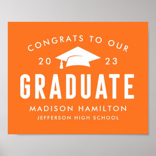 Congrats to our Graduate Orange Graduation Party Poster | Zazzle