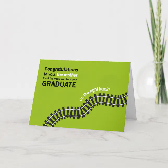 Congrats to the Mother-Graduate on Right Track Card | Zazzle