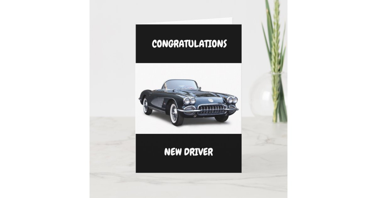 CONGRATS TO THE **NEW DRIVER** CARD | Zazzle