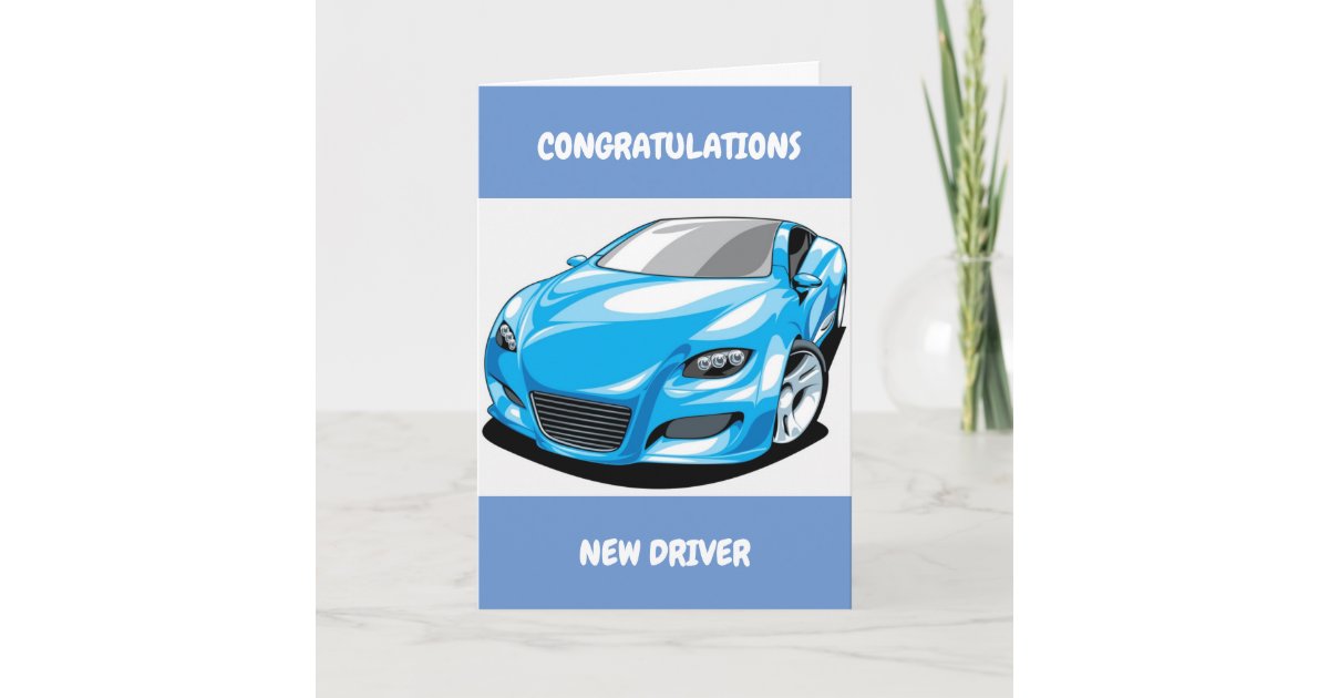 CONGRATS TO THE **NEW DRIVER** CARD | Zazzle