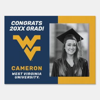 Congrats WVU Grad - Photo Sign | Zazzle