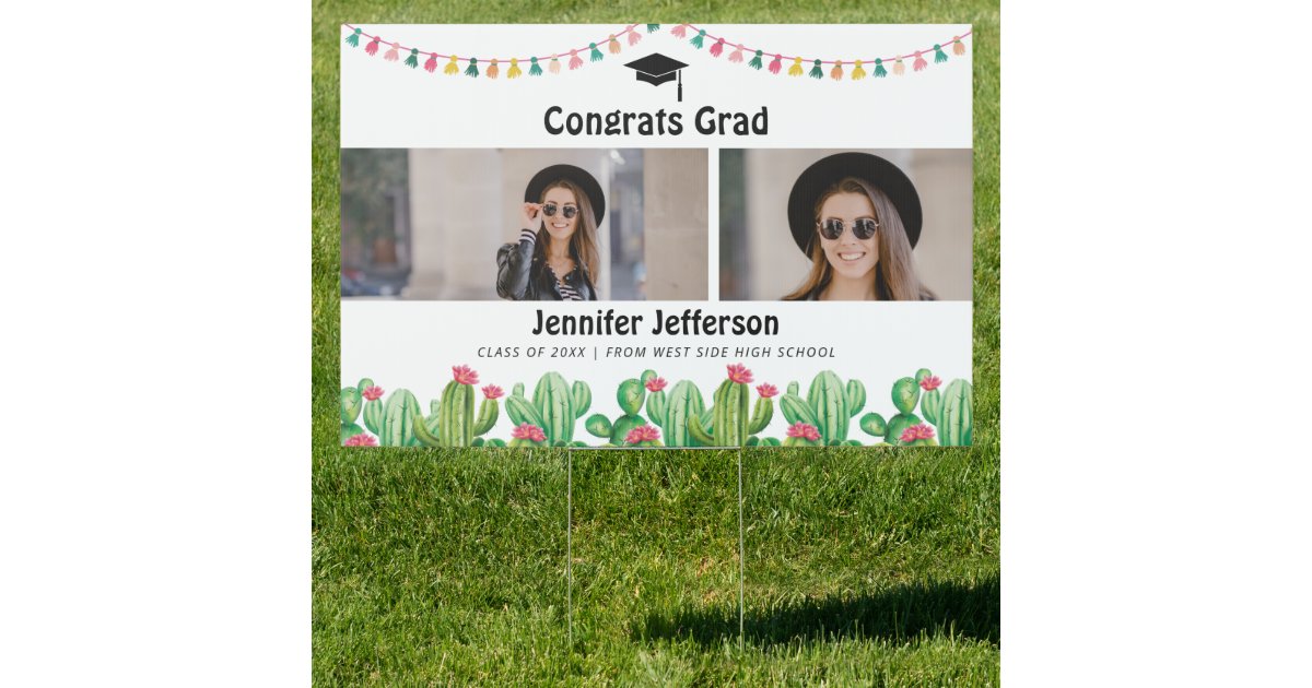 Congratulation Graduation Cactus FIesta Yard Sign | Zazzle