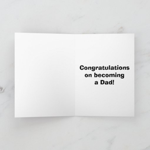 Congratulation New Dad Greeting Card | Zazzle