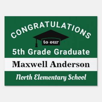Congratulations 5th Grade Grad Green Graduation Sign | Zazzle