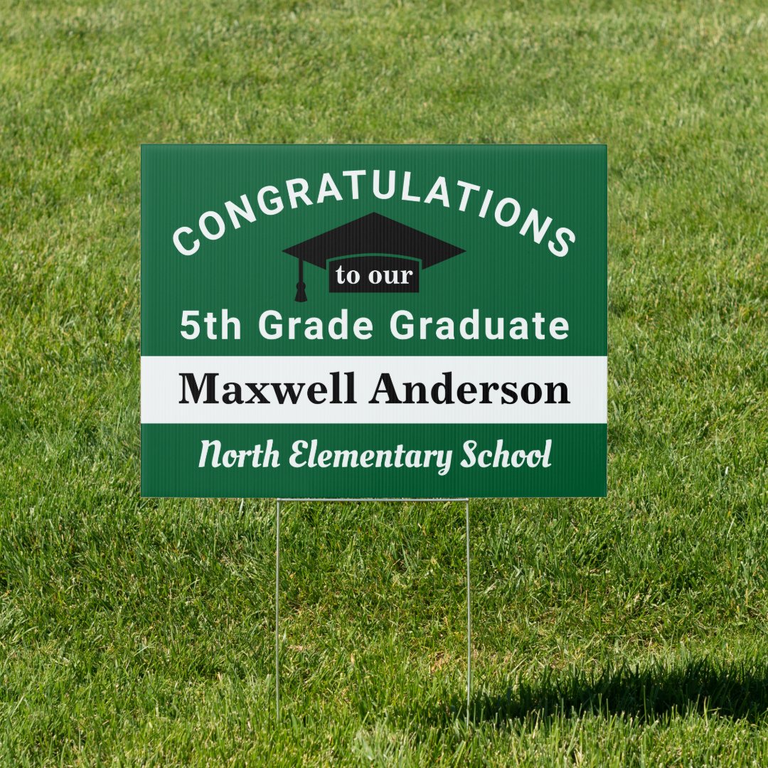 Congratulations 5th Grade Grad Green Graduation Sign | Zazzle
