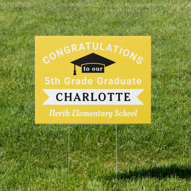 Congratulations 5th Grade Graduate Yellow Custom Sign | Zazzle