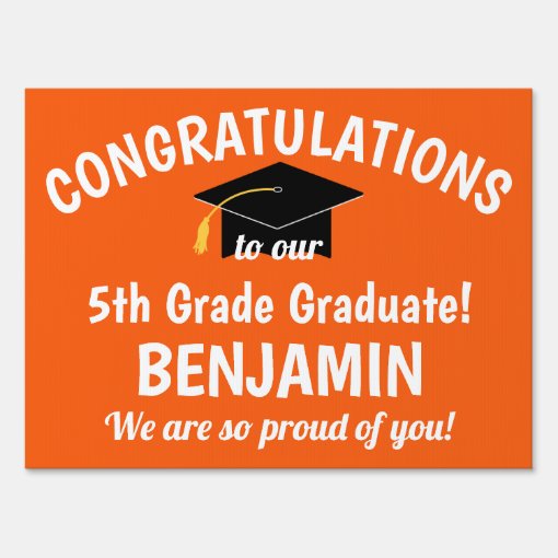 Congratulations 5th Grade Graduation Orange Yard Sign | Zazzle