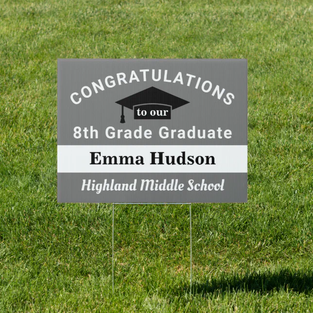 Congratulations 8th Grade Graduate Gray Graduation Sign | Zazzle