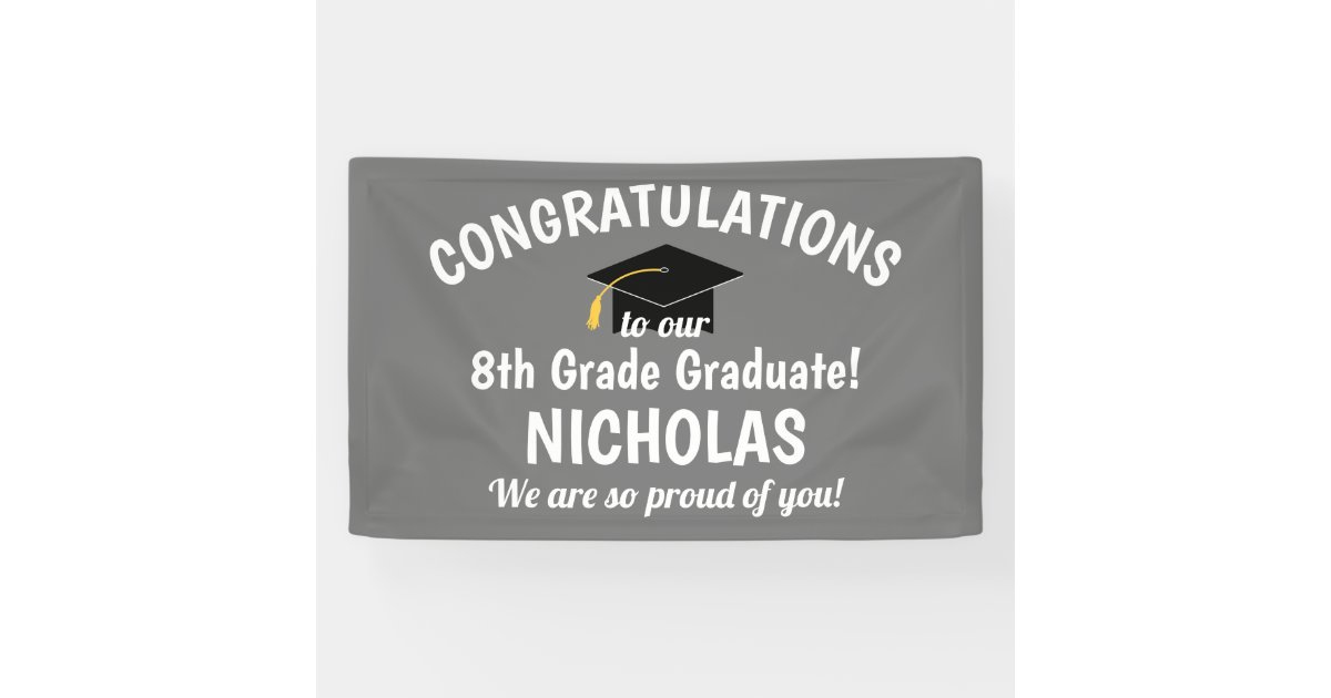 Congratulations 8th Grade Graduation Gray Banner | Zazzle