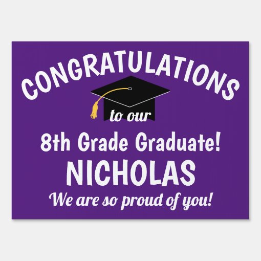 Congratulations 8th Grade Graduation Purple Yard Sign | Zazzle