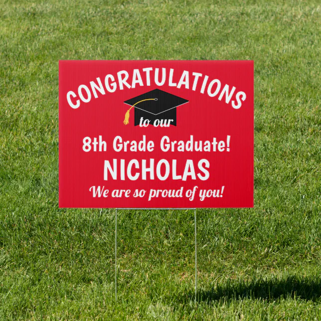 Congratulations 8th Grade Graduation Red Yard Sign | Zazzle