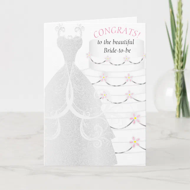 Congratulations , A Beautiful Bride to Be Card | Zazzle