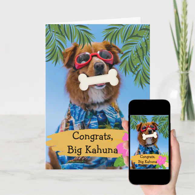 Congratulations Big Kahuna New Job Dog in Shades Card | Zazzle