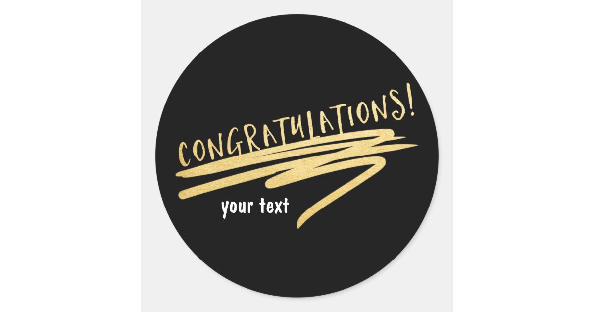 CONGRATULATIONS Black Gold Custom Chic Sticker | Zazzle