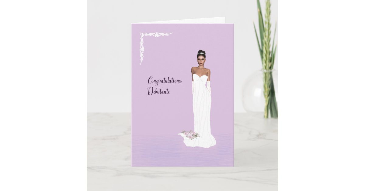 Congratulations Card for White Debutante | Zazzle