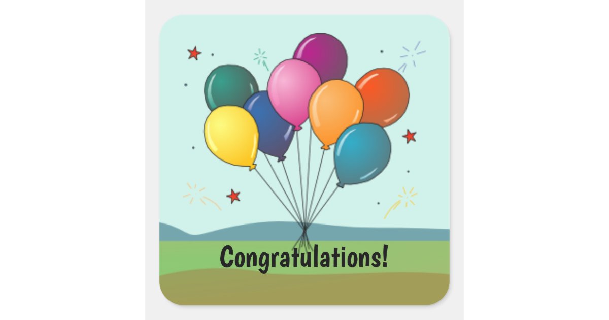Congratulations! Celebration Balloons Square Sticker | Zazzle
