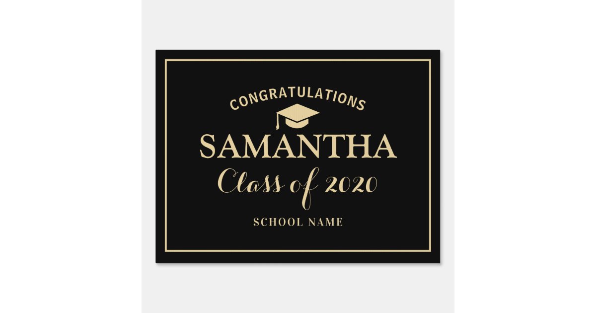 Congratulations Class of 2020 Graduation Black Sign | Zazzle