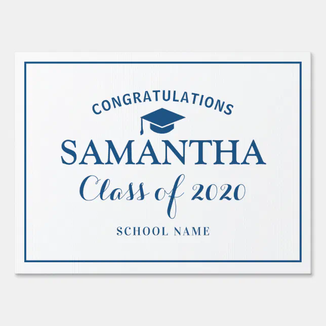 Congratulations Class of 2020 Graduation Blue Sign | Zazzle