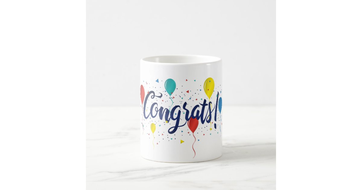 Congratulations Coffee Mug | Zazzle