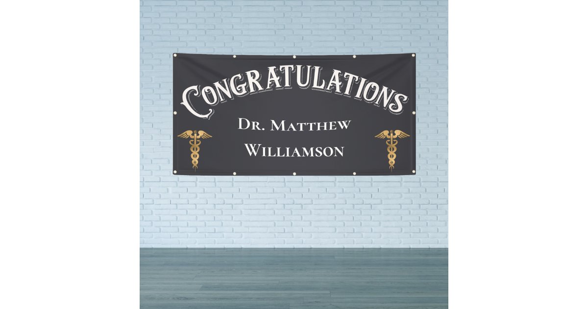 Congratulations Doctor Medical Graduation Banner | Zazzle