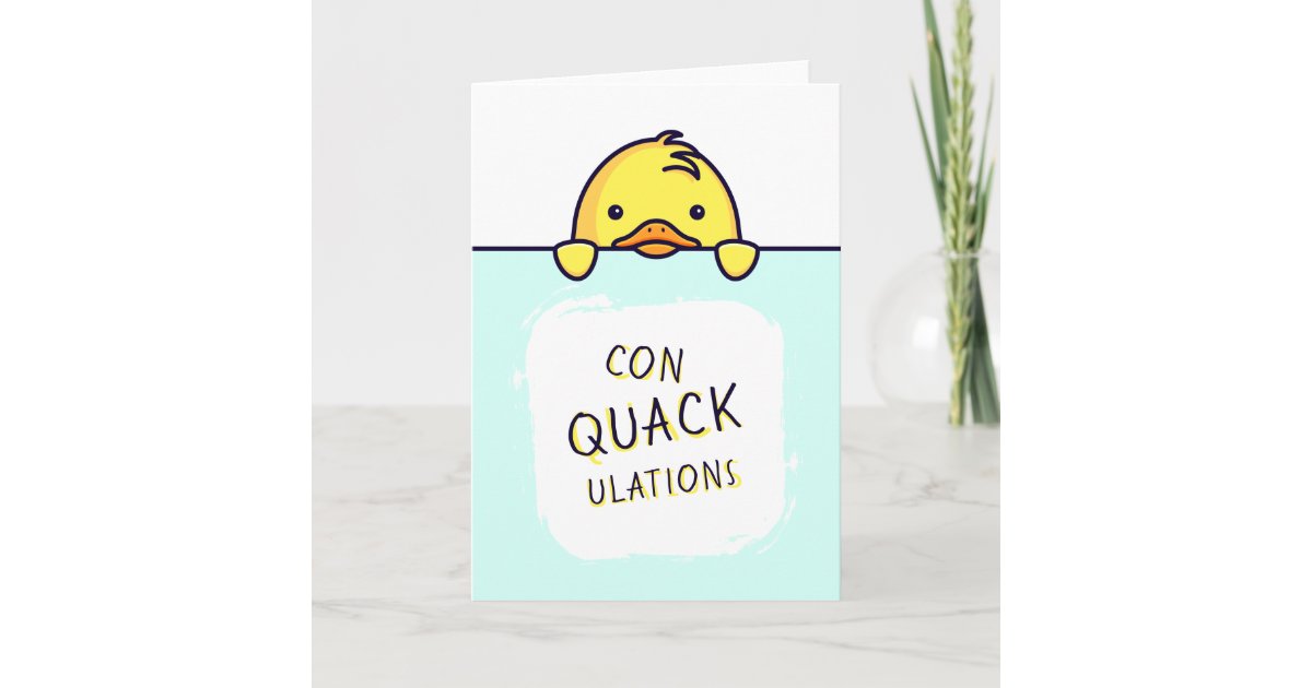 Congratulations Duck Pun Card | Zazzle