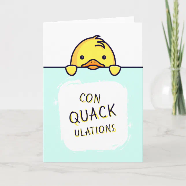 Congratulations Duck Pun Card | Zazzle