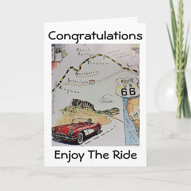 CONGRATULATIONS=ENJOY THE RIDE CARD | Zazzle