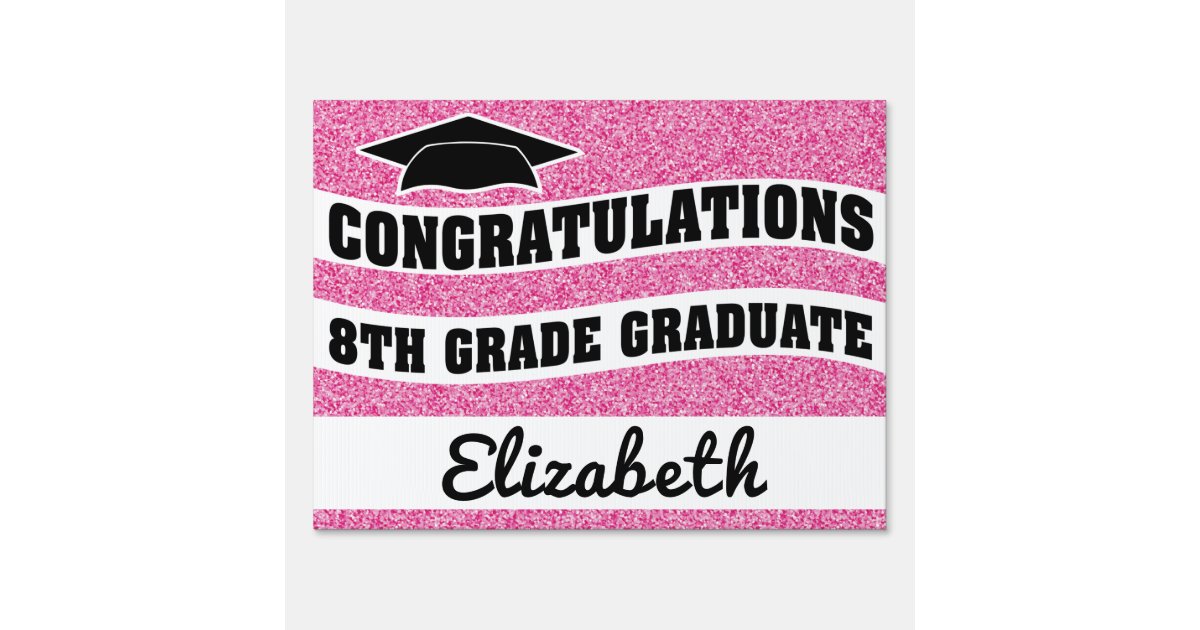 Congratulations Girly Pink Glitter 8th Graduation Sign | Zazzle