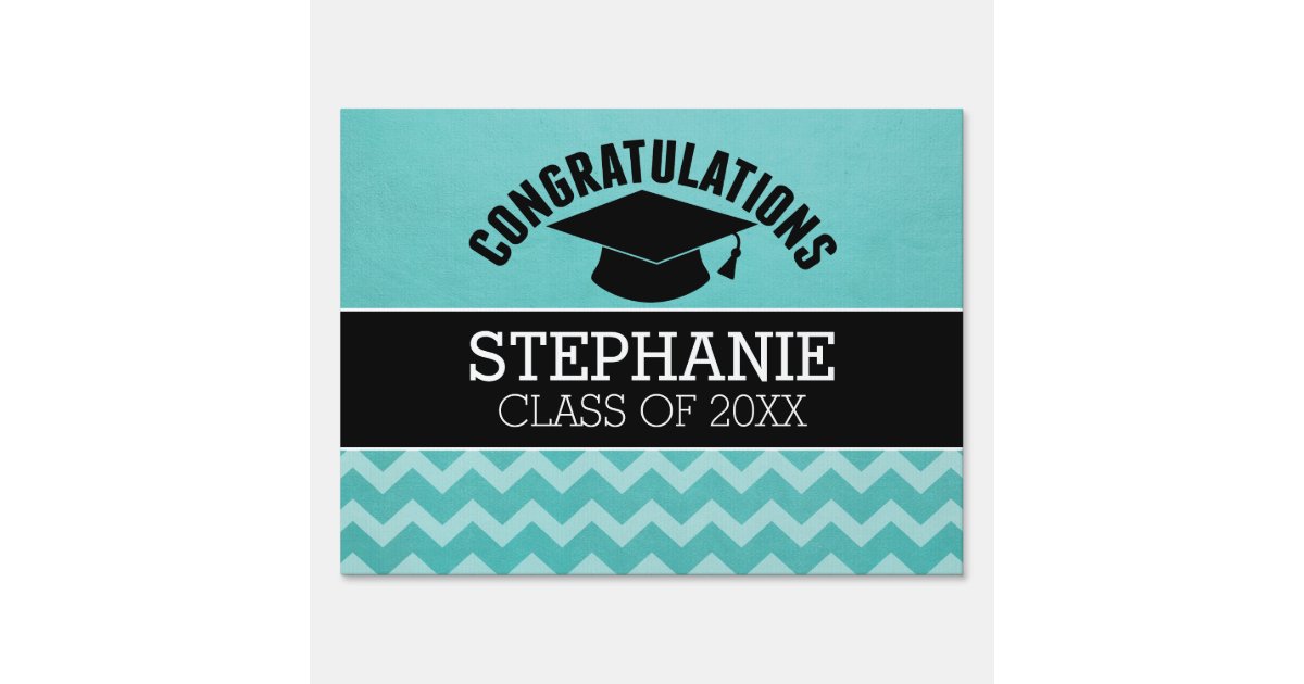 Congratulations Graduate - Aqua Black Graduation Sign | Zazzle