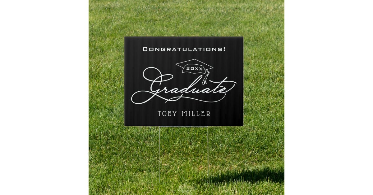 Congratulations Graduate Black Yard Sign | Zazzle