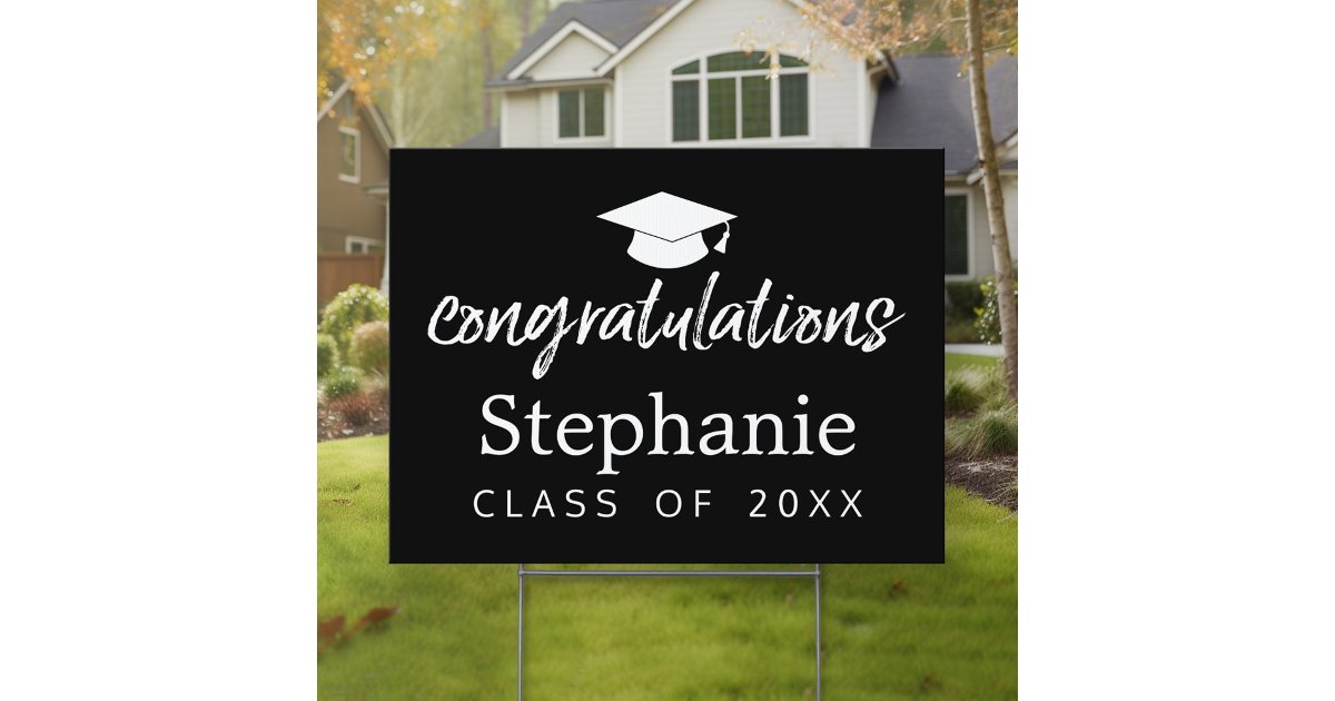 Congratulations Graduate Class of Year Graduation Sign | Zazzle