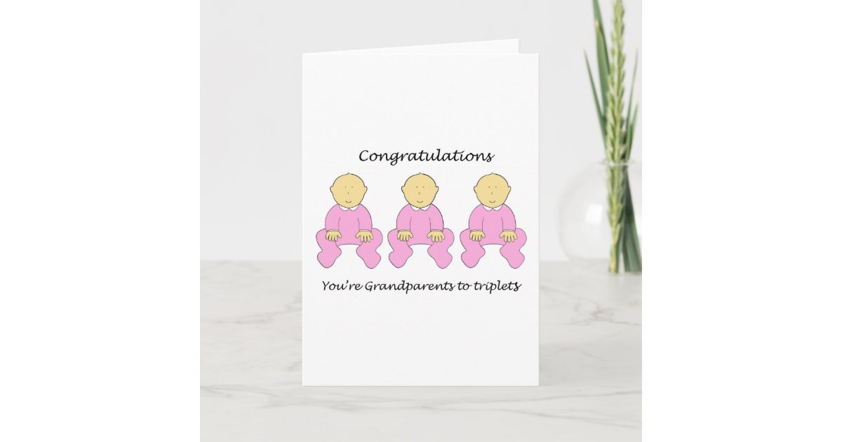 Congratulations Grandparents to Female Triplets Card | Zazzle