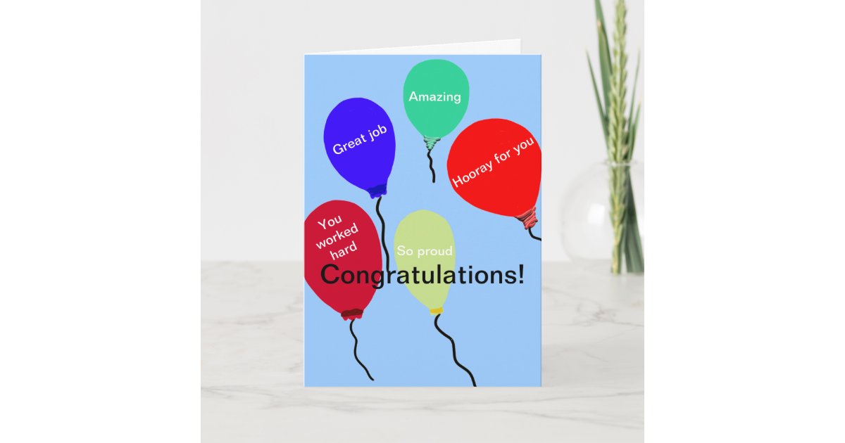 Congratulations Great Job Colorful Balloons Card | Zazzle.com