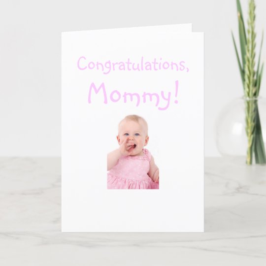 Congratulations Mom From New Baby Card | Zazzle.com
