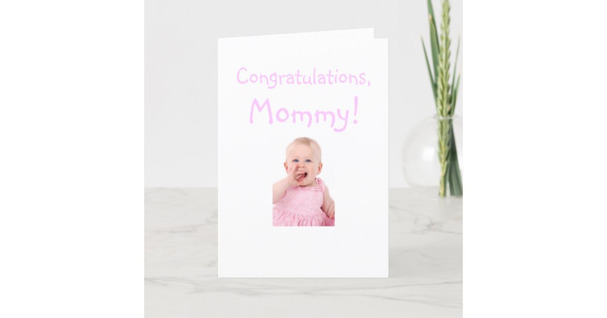 Congratulations Mom From New Baby Card | Zazzle