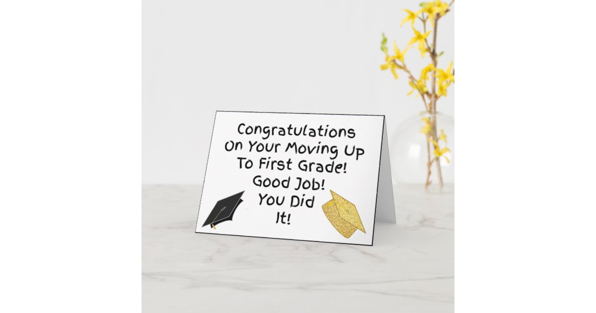 Congratulations Moving Up To 1st Grade Graduation Card | Zazzle
