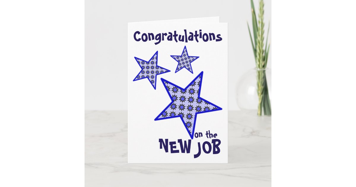 Congratulations new job blue star graphic card | Zazzle