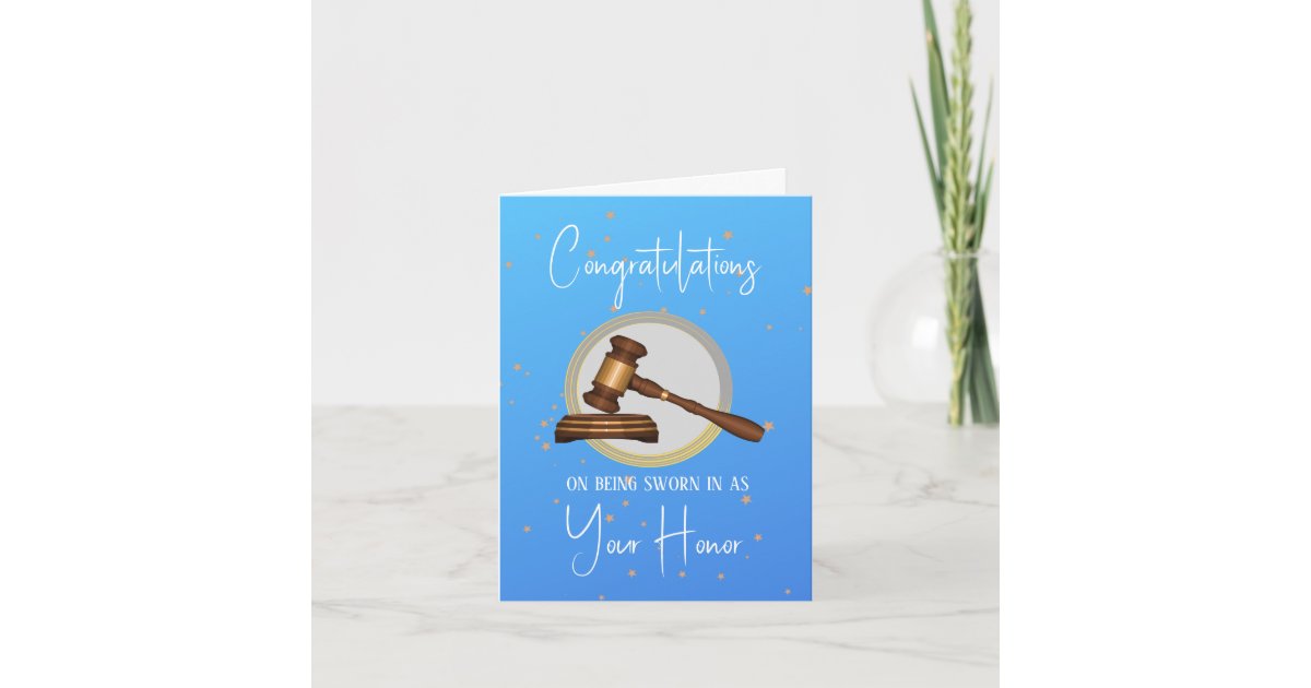 Congratulations on Being Sworn in as Judge Card | Zazzle