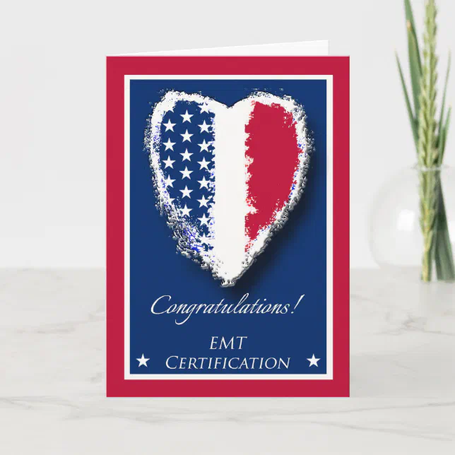 Congratulations on EMT Certification, Patriotic Card | Zazzle