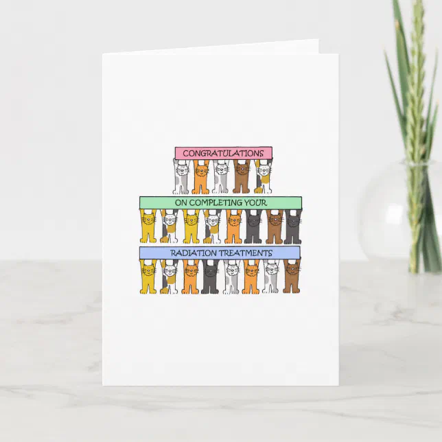 Congratulations on End of Radiation Treatments Card | Zazzle