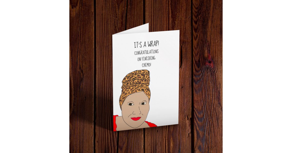 Congratulations On Finishing Chemo Card | Zazzle