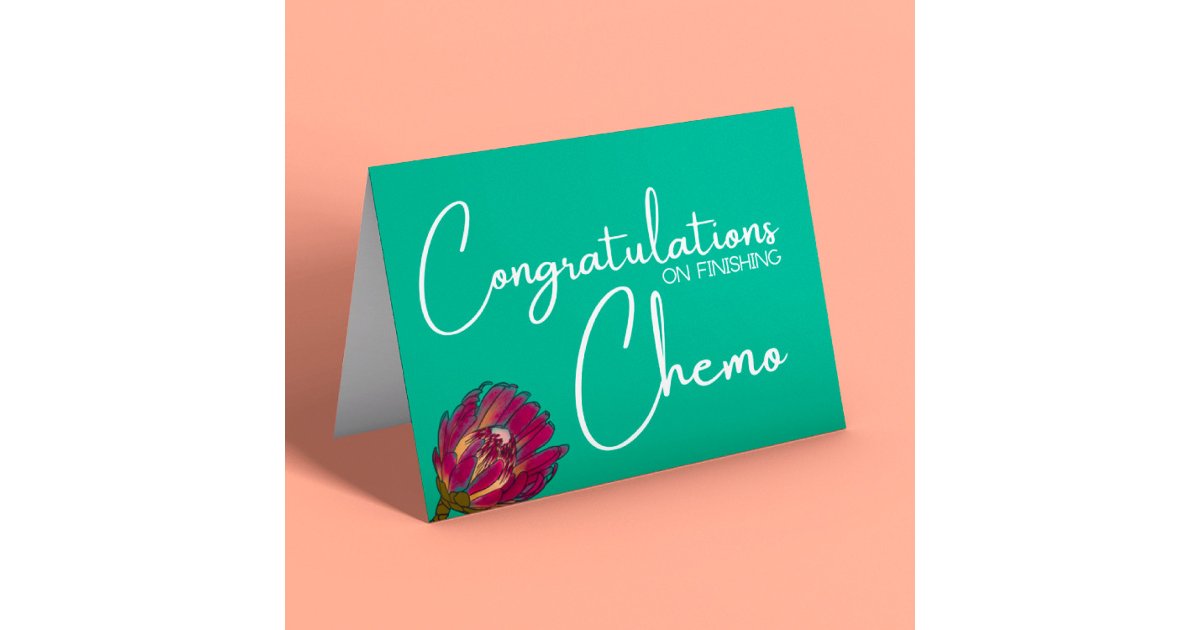 Congratulations on finishing Chemo Card | Zazzle