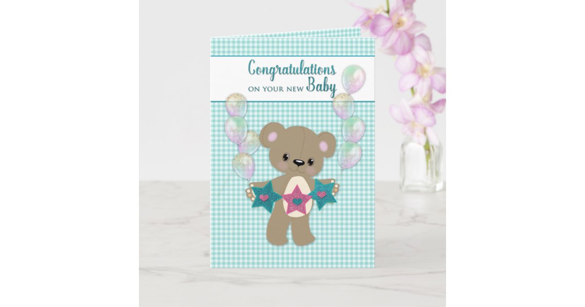 Congratulations on New Baby Neutral Teddy Bear Card | Zazzle